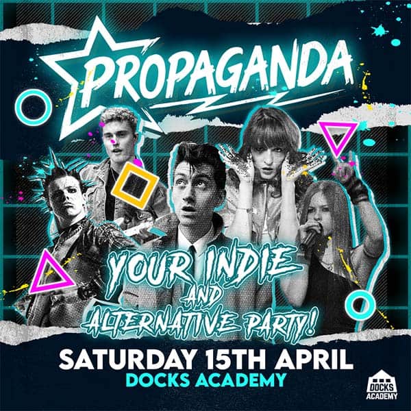 Propaganda Club Night - Docks Academy