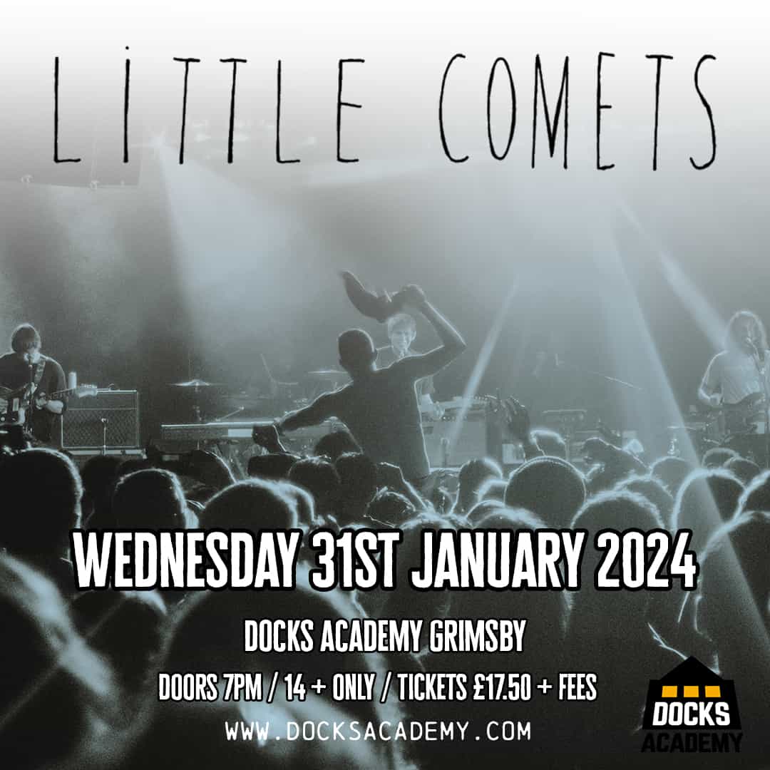 Little Comets - Docks Academy