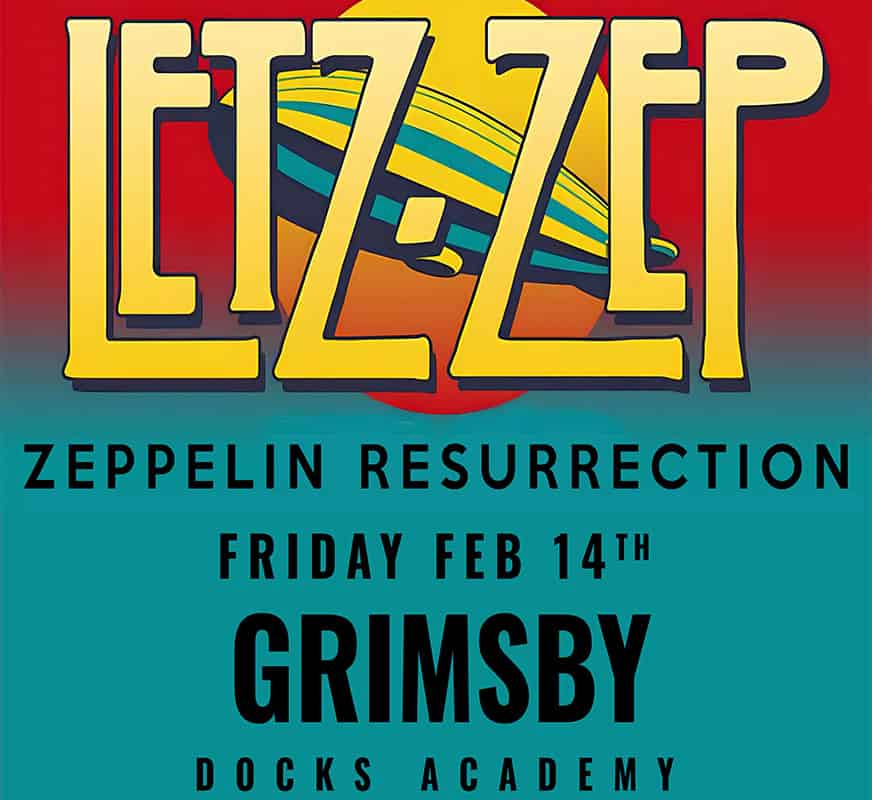 Letz Zep - Zeppelin Resurrection - Docks Academy