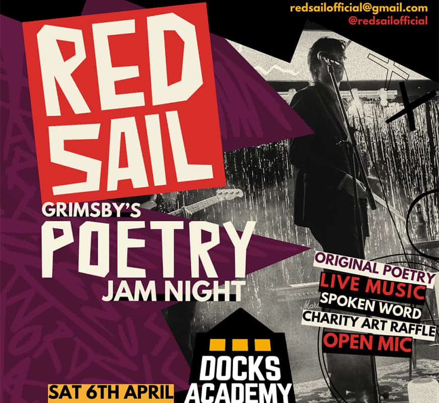 Red Sail - Grimsby's Poetry Jam Night - Docks Academy
